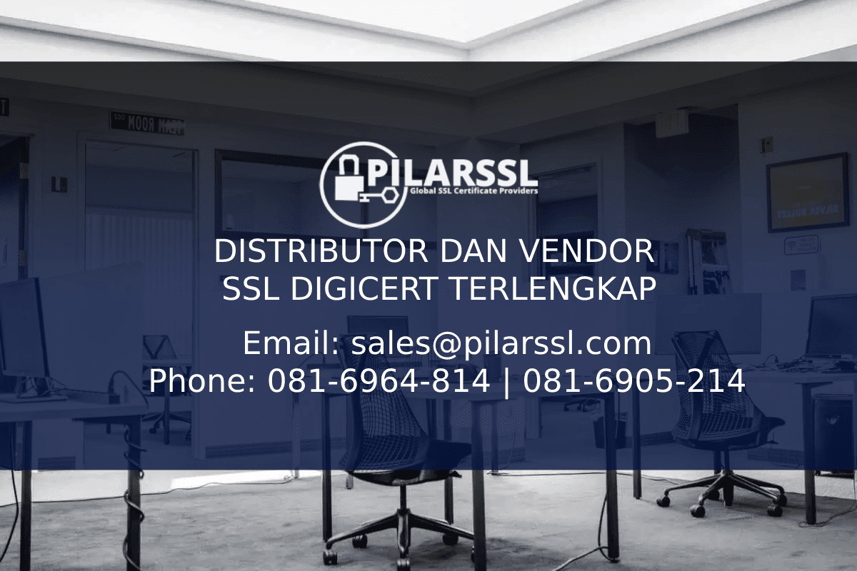 Harga Sertifikat SSL Digicert Terbaru | Pilar SSL Solution