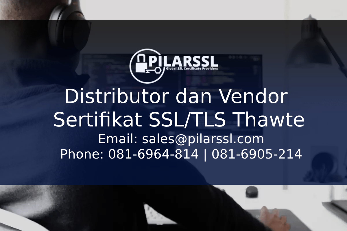 Harga Thawte SSL Sertifikat Indonesia | Pilar SSL Solution